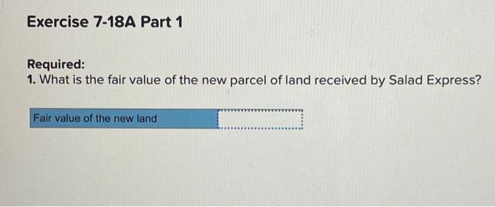 Solved Required information Exercise 7-18A Record an | Chegg.com