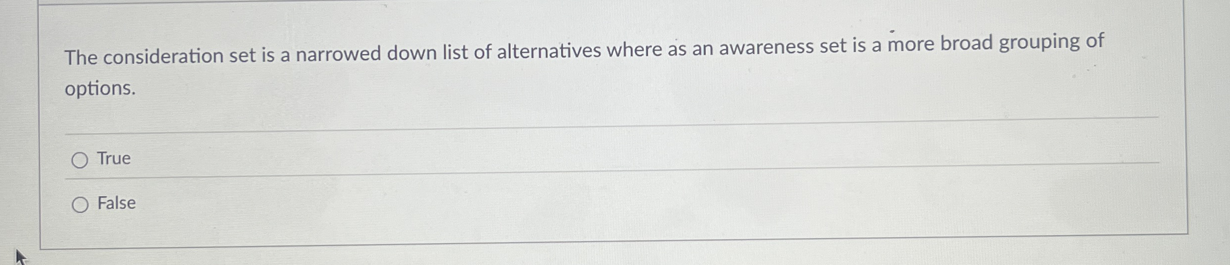 Solved The consideration set is a narrowed down list of | Chegg.com
