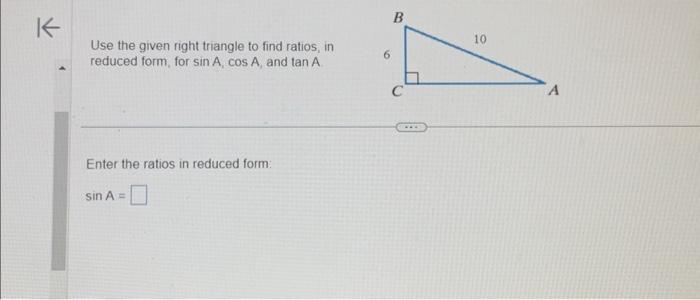 Solved Use the given right triangle to find ratios, in | Chegg.com