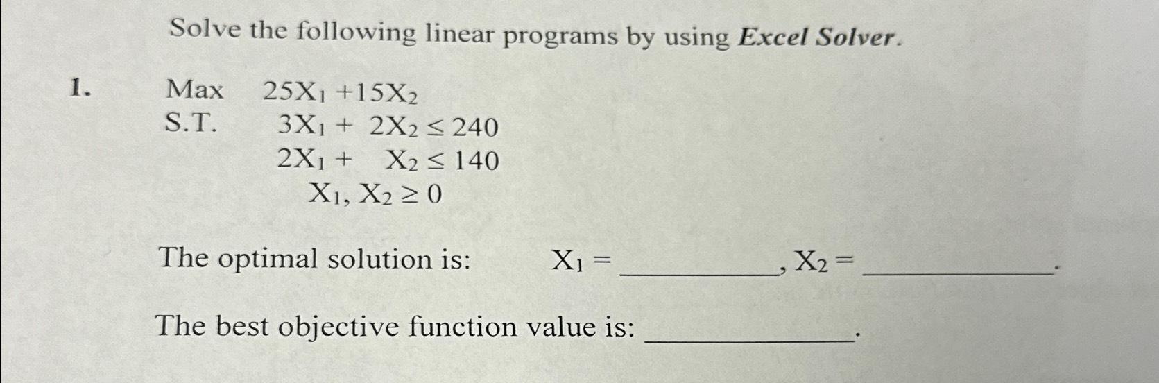Solved Solve the following linear programs by using Excel | Chegg.com