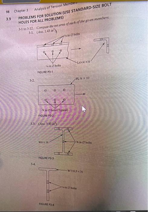 98 Chapter 3 Analysis of Tension Members 3.9 PROBLEMS | Chegg.com