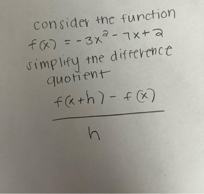 Solved consider the function f(x) = - 3x2 - 7x+a + 2 | Chegg.com