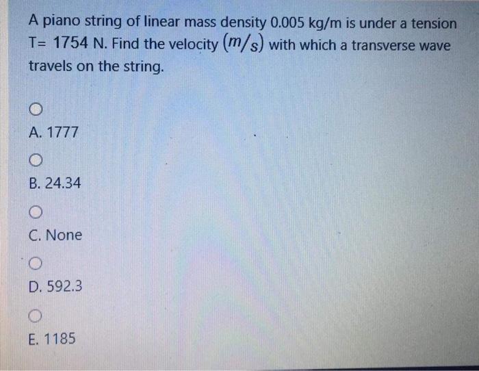 Solved A piano string of linear mass density 0.005 kg/m is | Chegg.com