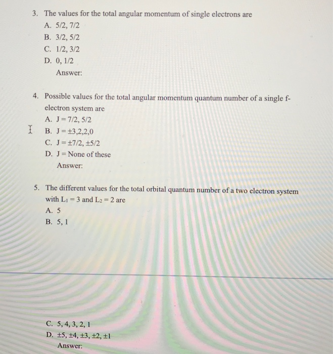 Solved 3 The Values For The Total Angular Momentum Of