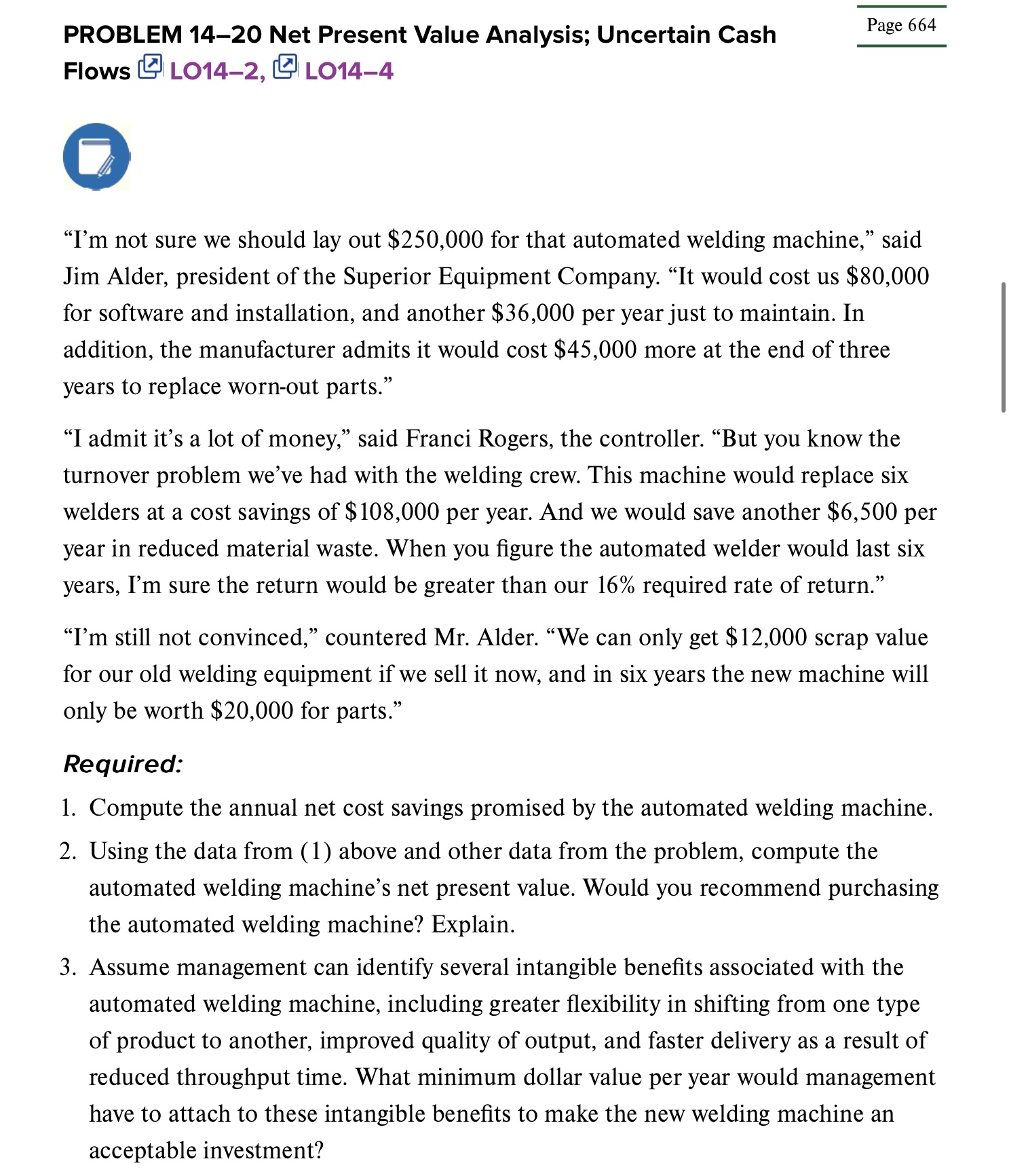 Solved PROBLEM 14-20 ﻿Net Present Value Analysis; Uncertain | Chegg.com