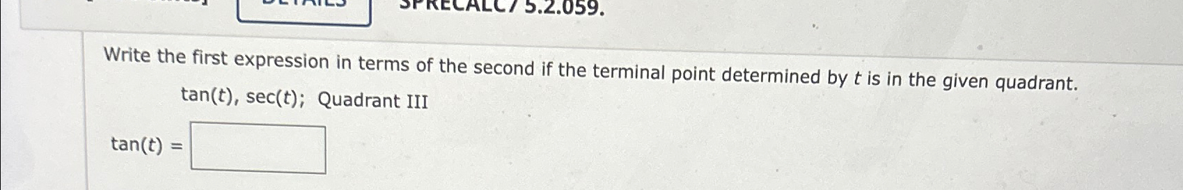 Solved Write the first expression in terms of the second if | Chegg.com