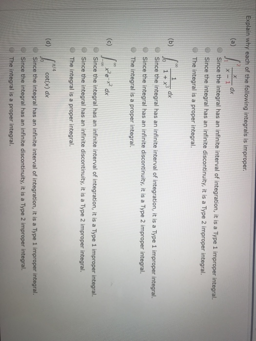 Solved Explain why each of the following integrals is | Chegg.com