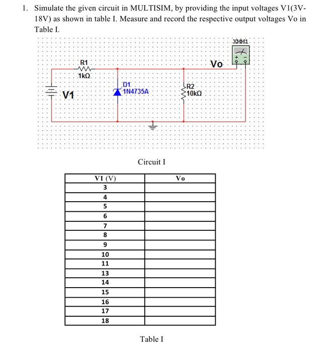 Solved 1. Simulate the given circuit in MULTISIM, by | Chegg.com