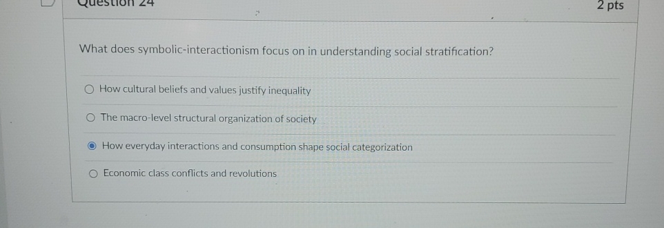 Solved What does symbolic-interactionism focus on in | Chegg.com
