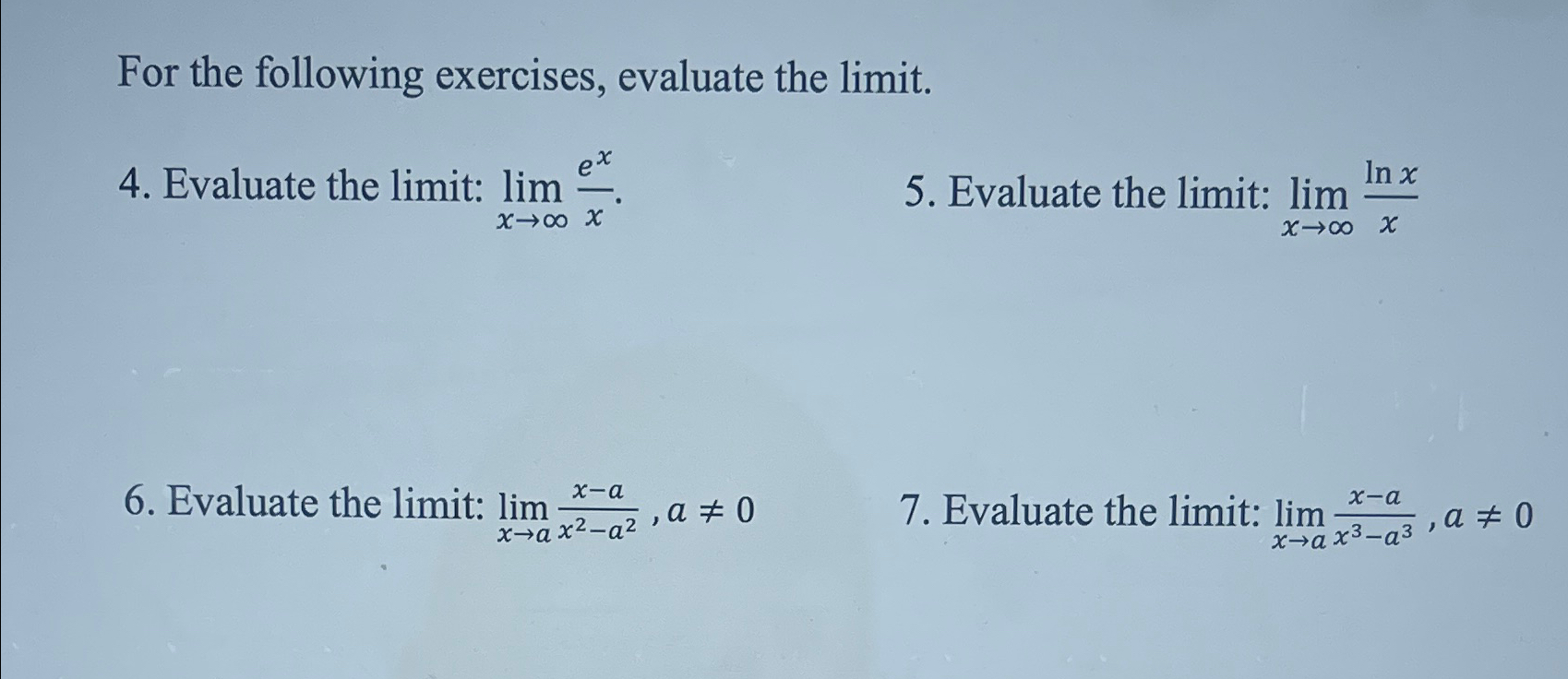 Solved For the following exercises, evaluate the limit.4. | Chegg.com