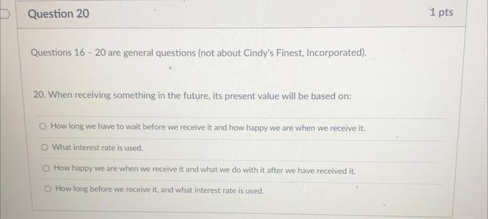 Solved Questions 16 - 20 are general questions (not about | Chegg.com
