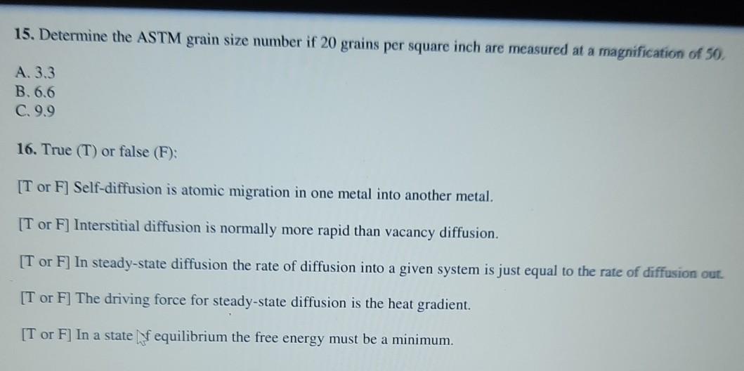 Solved 15. Determine the ASTM grain size number if 20 grains | Chegg.com