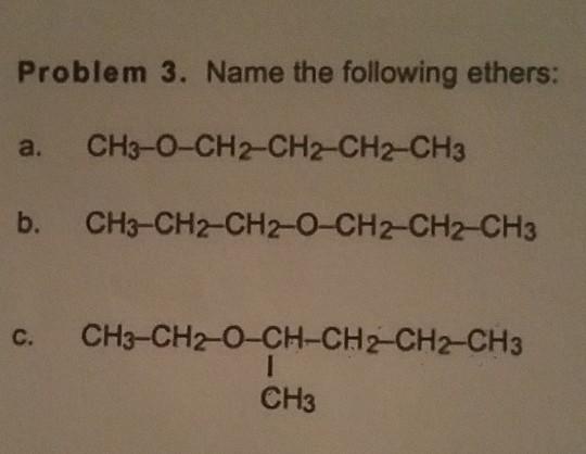 Solved Problem 3. Name the following ethers: a. | Chegg.com