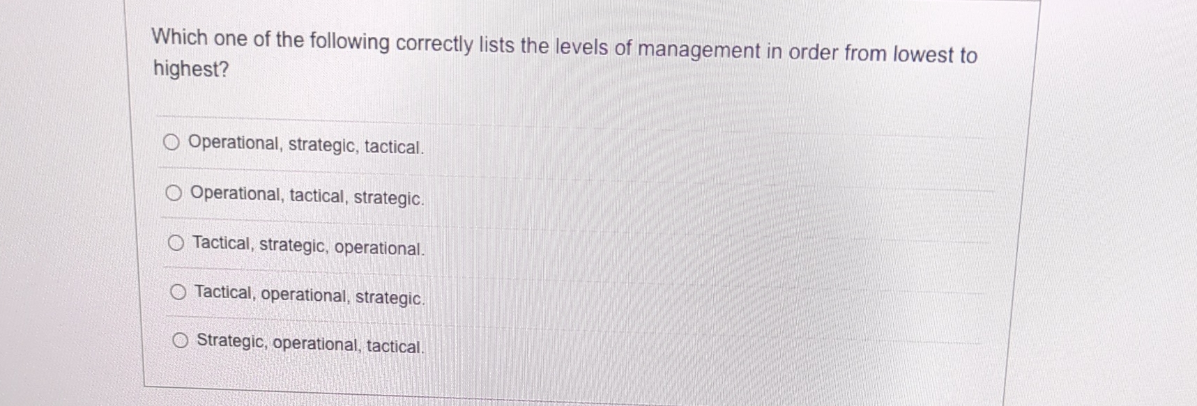 Solved Which one of the following correctly lists the levels | Chegg.com