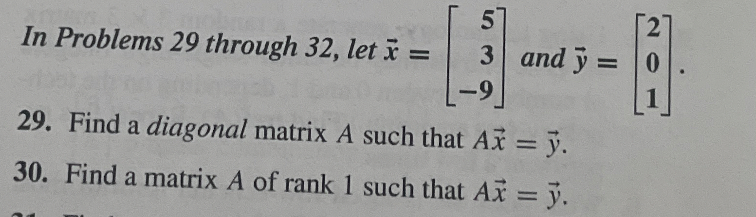In Problems 29 ﻿through 32, ﻿let vec(x)=[53-9] ﻿and | Chegg.com