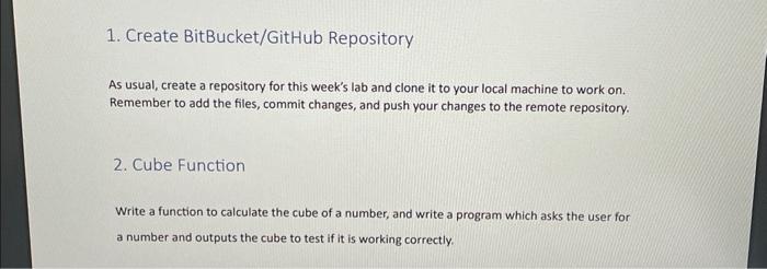 Solved 1. Create BitBucket/GitHub Repository As usual, | Chegg.com
