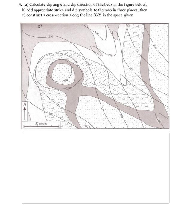 Solved 4. a) Calculate dip angle and dip direction of the | Chegg.com