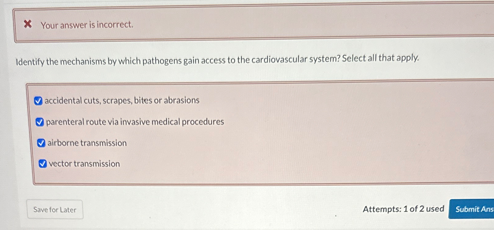 Solved Your answer is incorrect.Identify the mechanisms by | Chegg.com