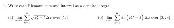 Solved 1. Write each Riemann sum and interval as a definite | Chegg.com