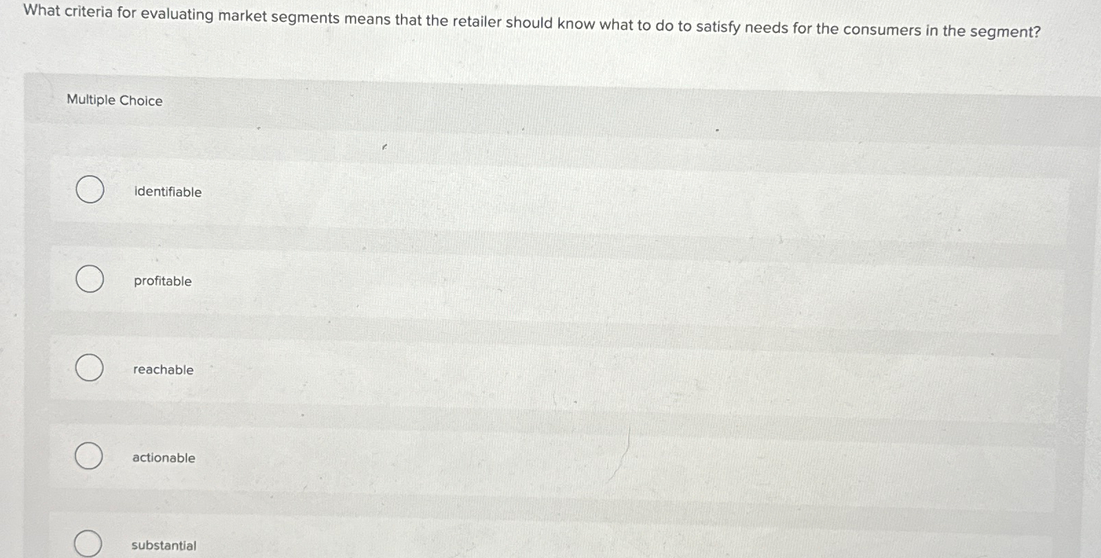 Solved What criteria for evaluating market segments means | Chegg.com