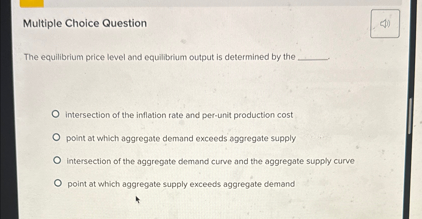 Solved Multiple Choice QuestionThe equilibrium price level | Chegg.com