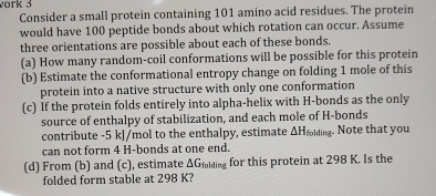 Solved vork 3Consider a small protein containing 101 ﻿amino | Chegg.com