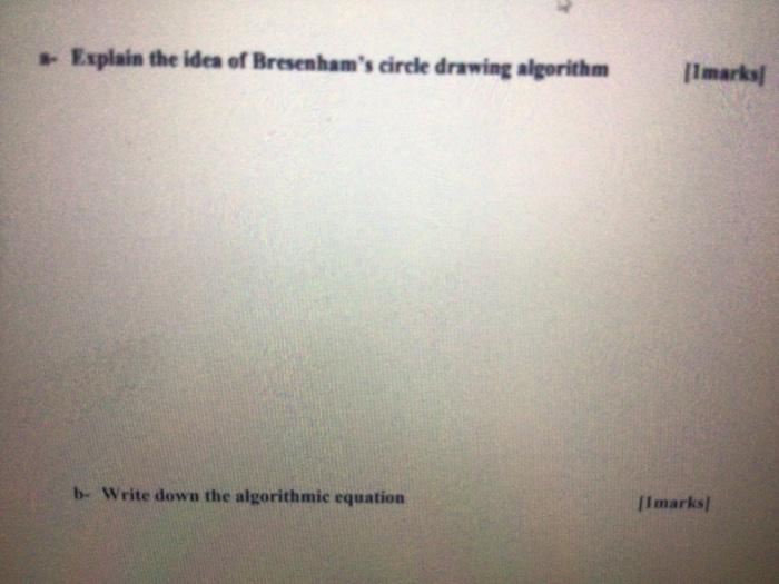 Solved Explain the idea of Bresenham's circle drawing | Chegg.com