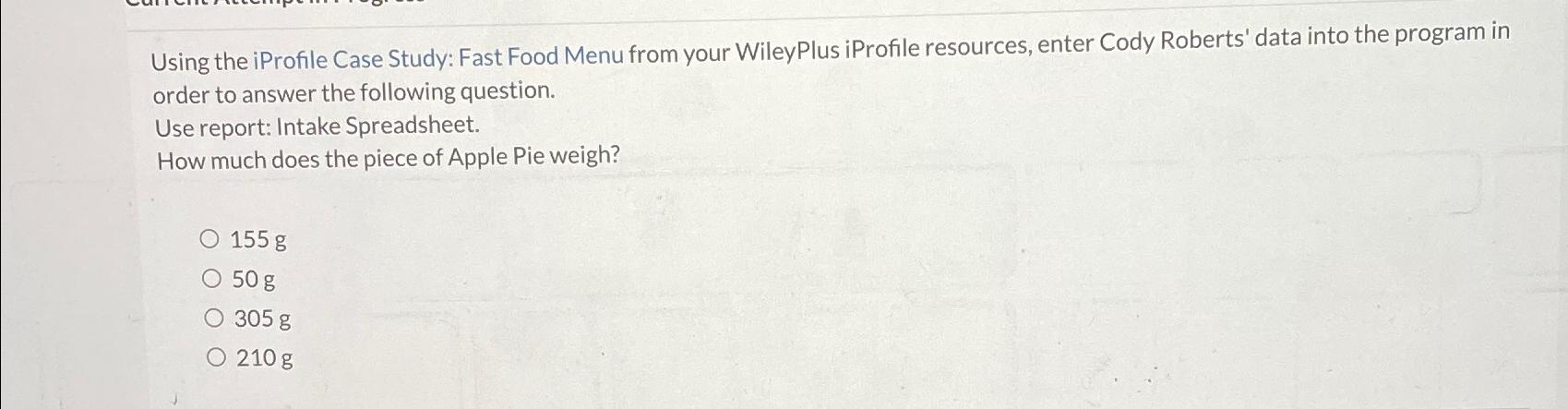 Solved Using the iProfile Case Study: Fast Food Menu from | Chegg.com