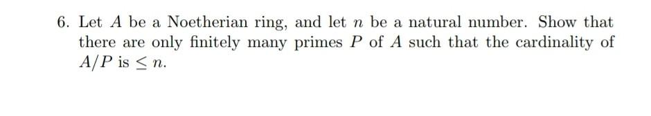 Solved Commutative Algebra Question: Let A be a noetherian | Chegg.com