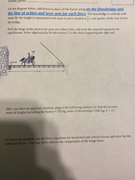 Solved NAME (print)! On the diagram below, add forces to | Chegg.com