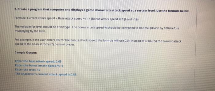 Solved 2. Create a program that computes and displays a game | Chegg.com