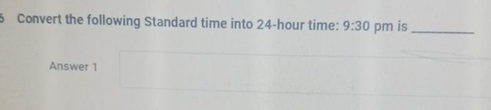Solved Convert the following Standard time into 24 -hour | Chegg.com