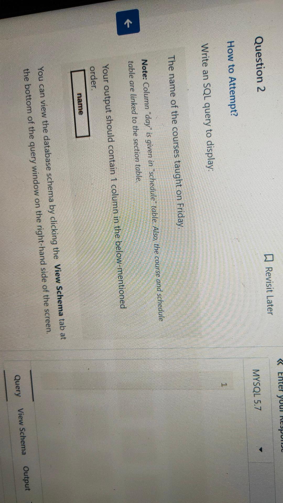 Solved Question 2 W Revisit Later How to Attempt? Write an | Chegg.com