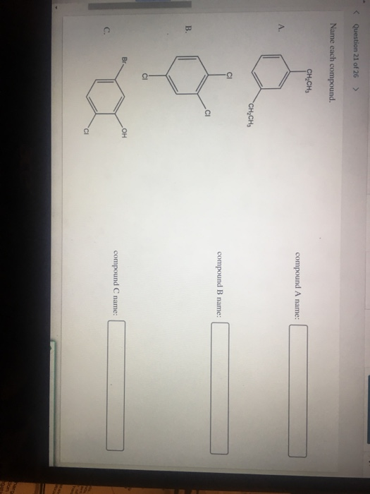 Solved Question 21 of 26 > Name each compound. CH.CH | Chegg.com