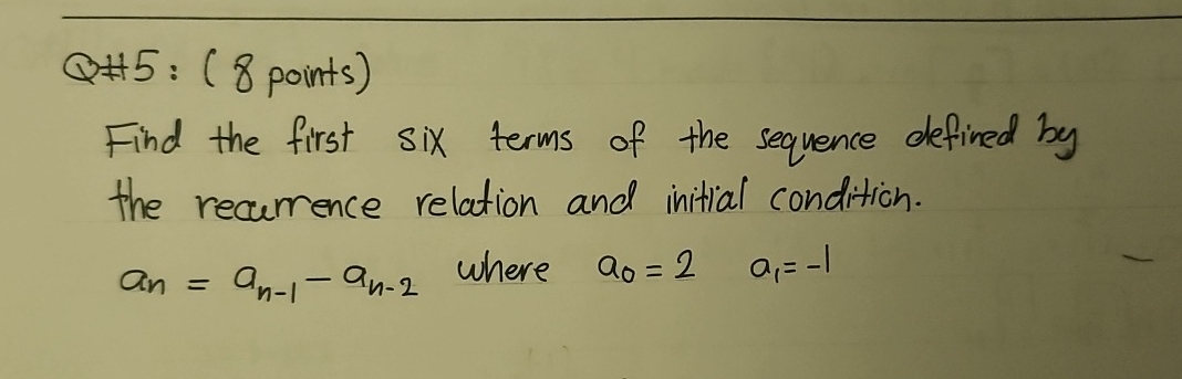 Solved by an EXPERT Q#5: ( 8 ﻿points)Find the first six terms of the | Chegg.com