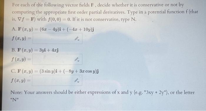 Solved For each of the following vector fields F, decide | Chegg.com