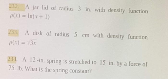 Solved 232. A jar lid of radius 3 in. with density function | Chegg.com