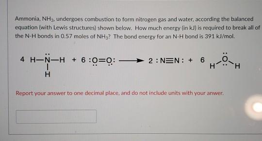 Solved Ammonia, NH3, undergoes combustion to form nitrogen | Chegg.com