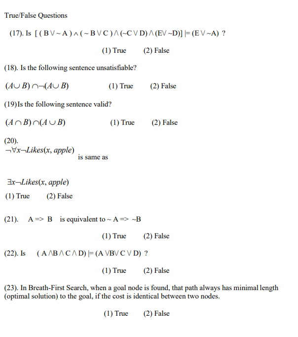 Solved True/False Questions(17). ﻿Is [ ( ﻿B \/ ﻿~ A ) ( ﻿~ | Chegg.com