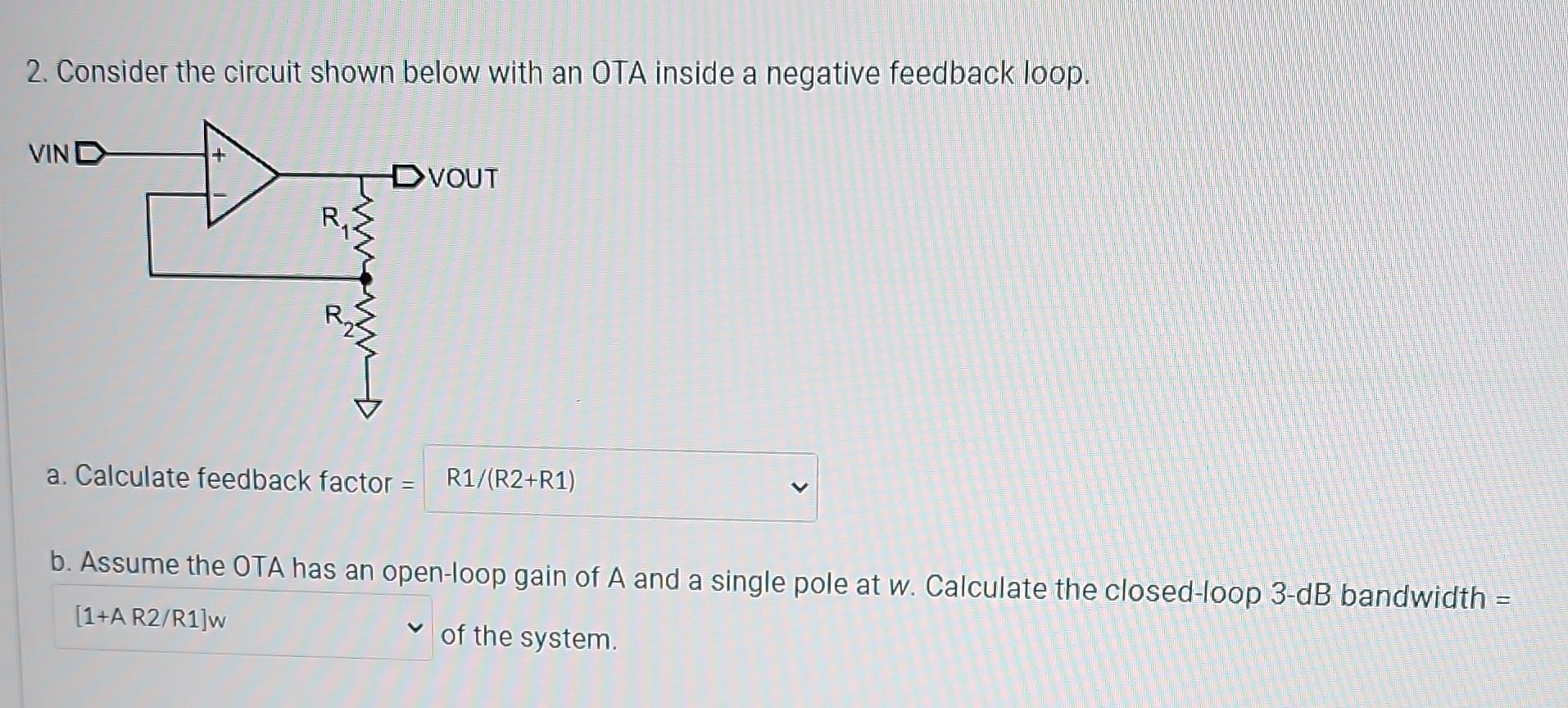 Solved 2. Consider the circuit shown below with an OTA | Chegg.com