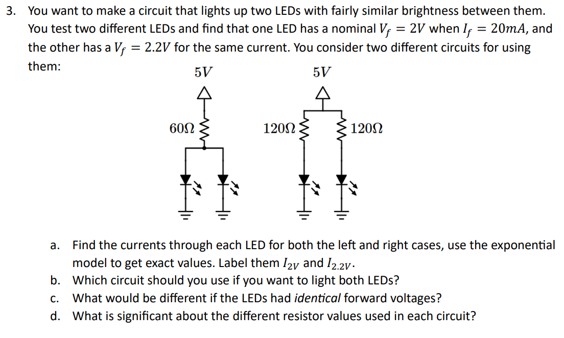 Solved You want to make a circuit that lights up two LEDs | Chegg.com