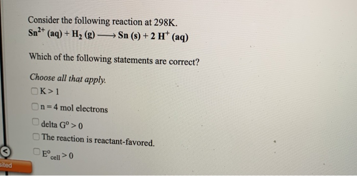 Solved Consider the following reaction at 298K. Sn2+ (aq) + | Chegg.com