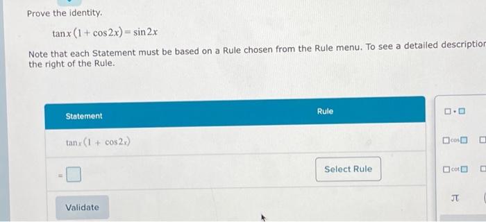 Solved Prove the identity. tanx (1 + cos2x) = sin 2x Note | Chegg.com