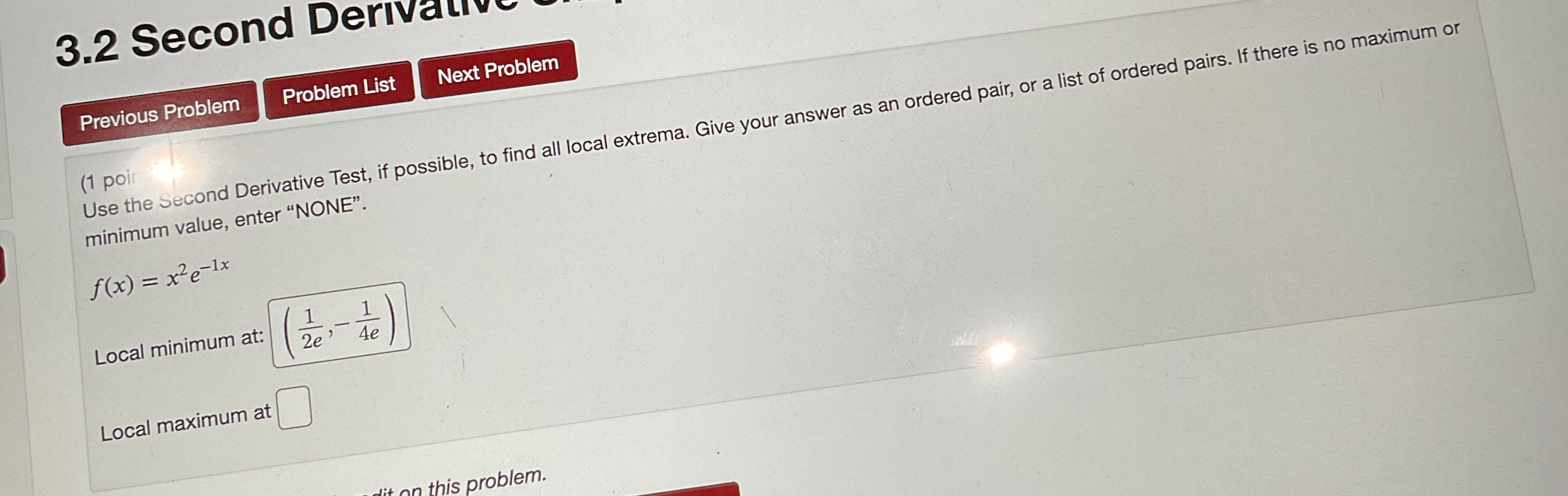 Solved (1 ﻿poirUse the Second Derivative Test, if possible, | Chegg.com