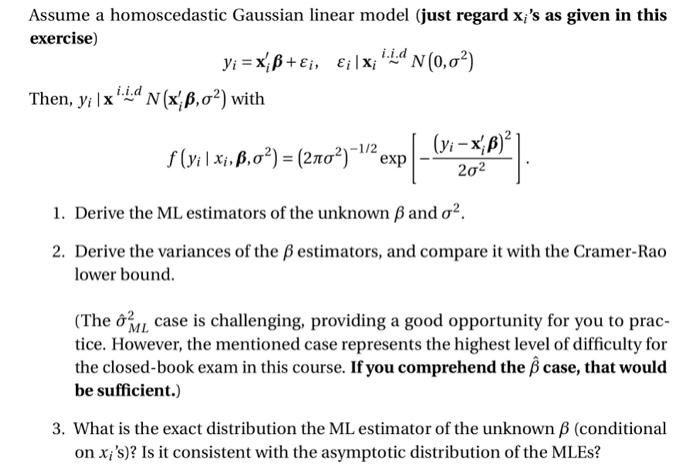Solved Assume a homoscedastic Gaussian linear model (just | Chegg.com