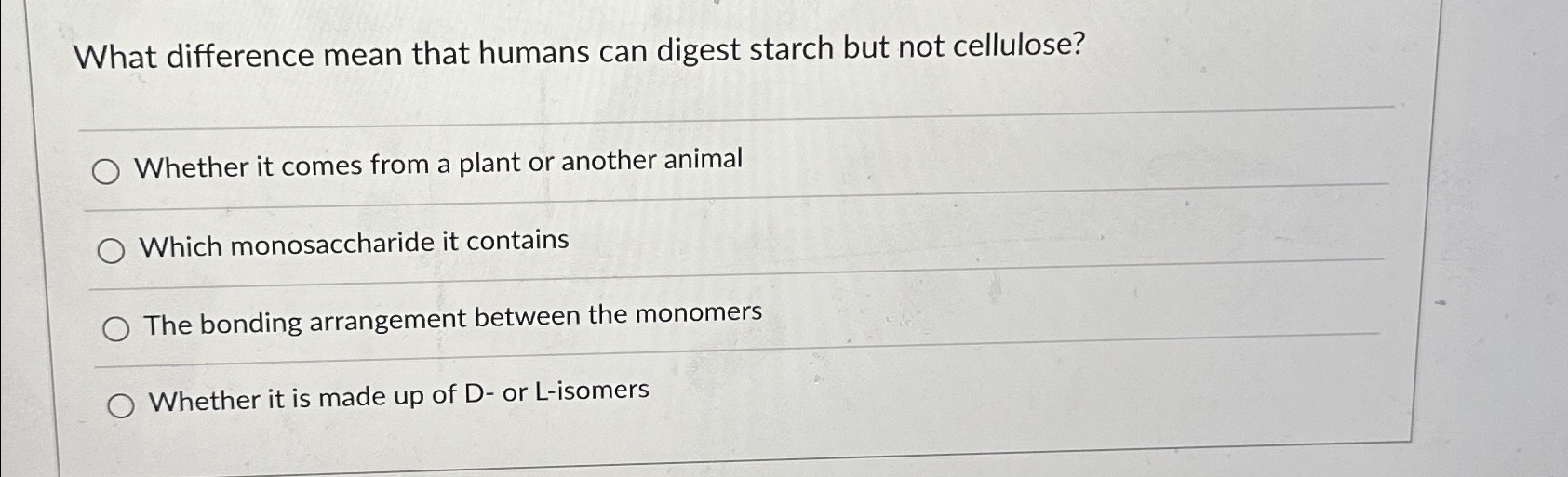 Solved What difference mean that humans can digest starch | Chegg.com