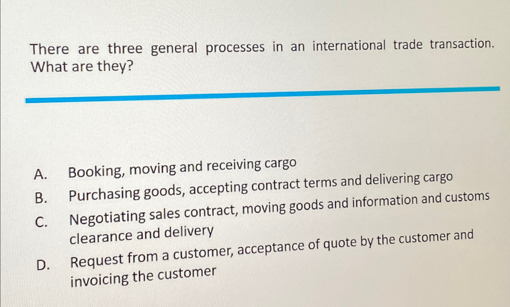 Solved There are three general processes in an international | Chegg.com