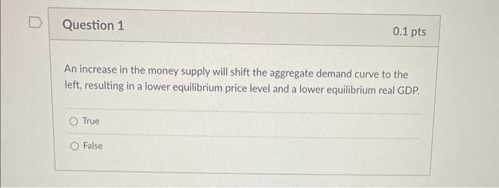 Solved An increase in the money supply will shift the | Chegg.com