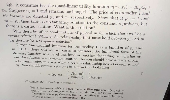 Q5. A consumer has the quasi-linear utility function | Chegg.com