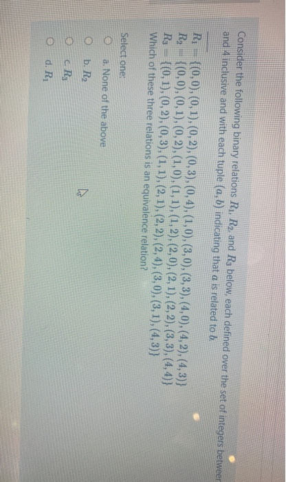 Solved Consider the following binary relations Ri, Rz, and | Chegg.com